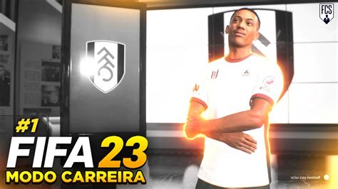 Modo Carreira Fifa 23 O InÍcio 1 Youtube