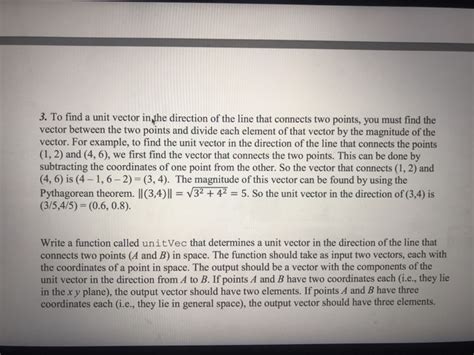 Solved To Find A Unit Vector In The Direction Of The Line Chegg Com