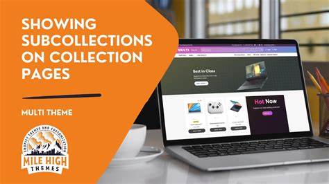Creating A Subcollection List On Your Collection Pages In The Multi Shopify Theme Youtube