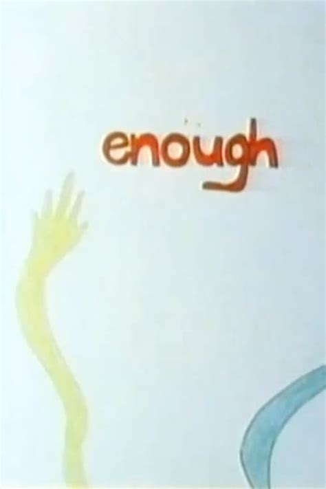 Enough Poster 1 Full Size Poster Image Goldposter