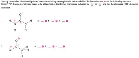 Solved Specify The Number Of Unshared Pairs Of Electrons