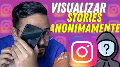 Como Visualizar Stories Do Instagram E NÃo Ser Visto Youtube