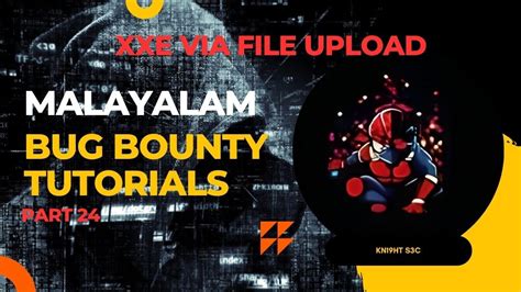 Xxe Via File Upload Bug Bounty Tutorial Part 24 Malayalam