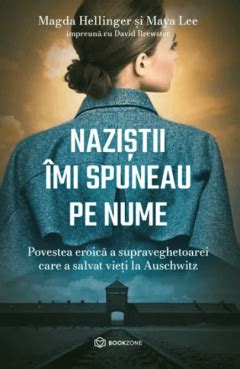 Nazistii Imi Spuneau Pe Nume Magda Hellinger Maya Lee David Brewster