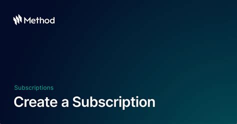 Create A Subscription Method Api Docs