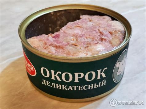 Отзыв о Консервы мясные кусковые стерилизованные Великолукский мясокомбинат Окорок деликатесный