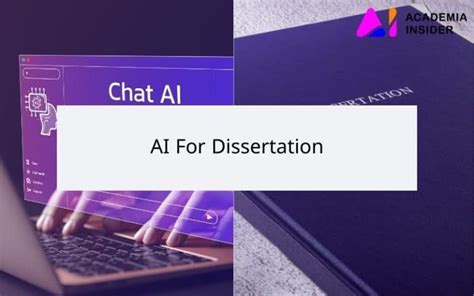 ai for dissertation best ai tools for masters and phd thesis writing