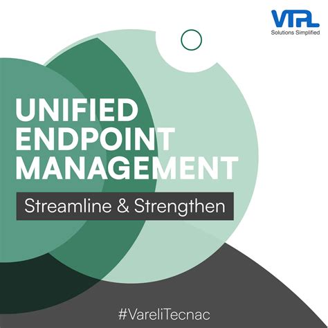 Unified Endpoint Management Streamline And Strengthen Pdf