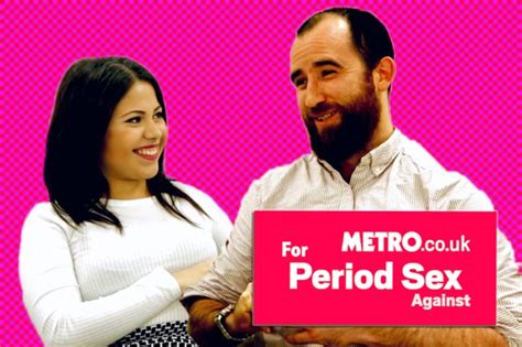 Sex On Your Period We Tackle The Great Debate Metro News