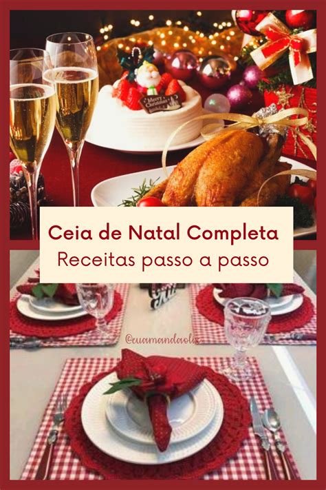 Aprenda a fazer uma Ceia de Natal Admirável Ceia de natal Ceia de