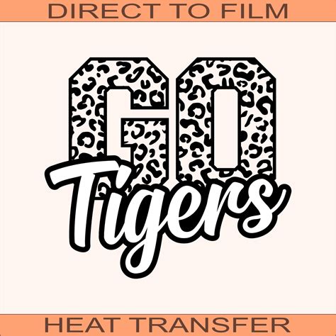 Sb272 Go Tigers Ready To Press Heat Transfer 10 X 8 9 Shake And