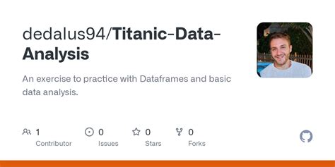 Github Dedalus Titanic Data Analysis An Exercise To Practice With Dataframes And Basic Data