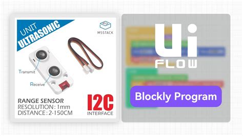 Uiflow20 Unit Programming Application Unit Ultrasonice Youtube