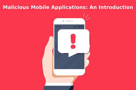 Malicious Mobile Applications An Introduction Hacker Combat