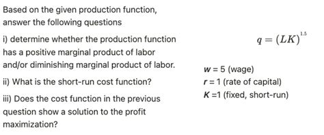 Solved 15 Q Lk Based On The Given Production Function