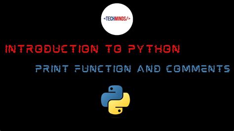 Getting Started With Python Print Functions And Comments All You