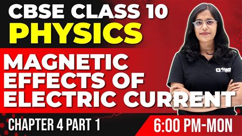 Cbse Class 10 Physics Magnetic Effects Of Electric Current Part 1