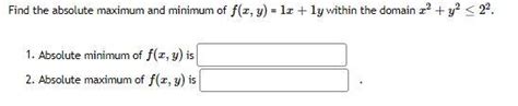 solved find the absolute maximum and minimum of f x y 1x 1y