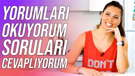 Yorumlarinizi Okuyorum Sorularinizi Cevapliyorum Tu E Rtem Youtube