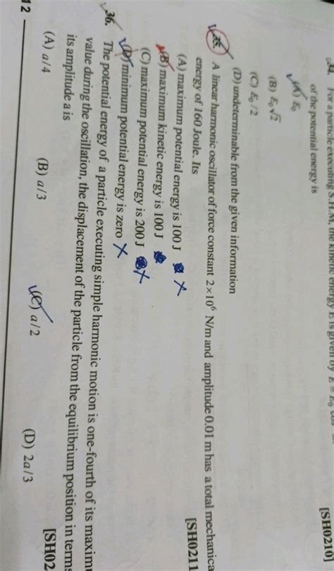 A Linear Harmonic Oscillator Of Force Constant 2×106 Nm And Amplitude 0