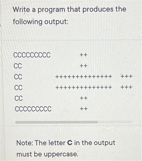 Solved Write A Program That Produces The Following Output