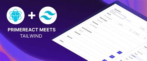 Primereact 660 Released With Tailwind Theme Primefaces