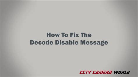 How To Fix The Decode Disable Error YouTube