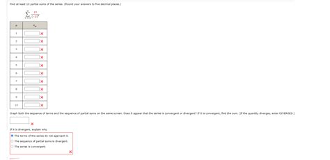 solved find at least 10 partial sums of the series round