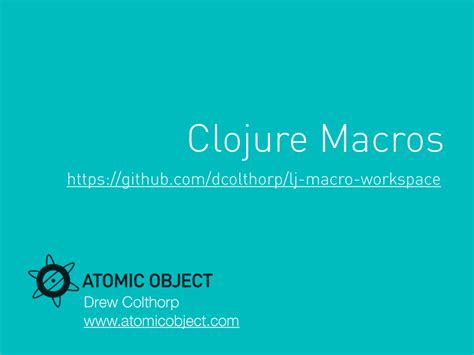 Lisp Macros With Clojure Speaker Deck