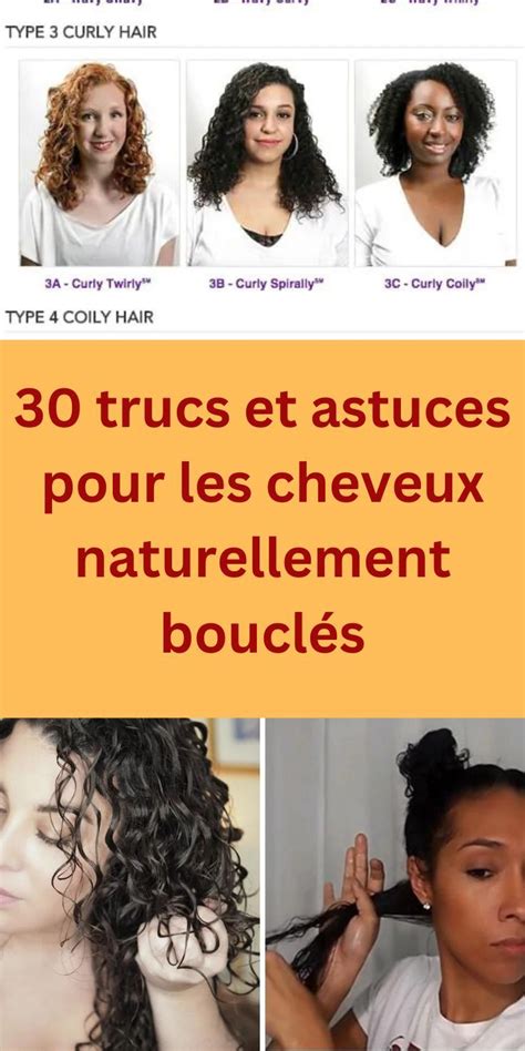 30 Trucs Et Astuces Pour Les Cheveux Naturellement Bouclés