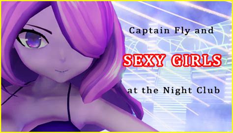 Buy Cheap Captain Fly And Sexy Girls At The Night Club Cd Key 🏷️ Best