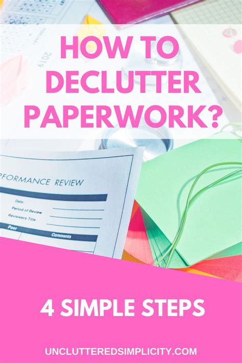 How To Declutter Paperwork 4 Simple Steps You Can Take To Declutter