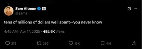 Being Polite To Chatgpt Is Costing Openai Millions Says Sam Altman