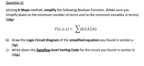 Solved Question 1 Ausing K Maps Method Simplify The