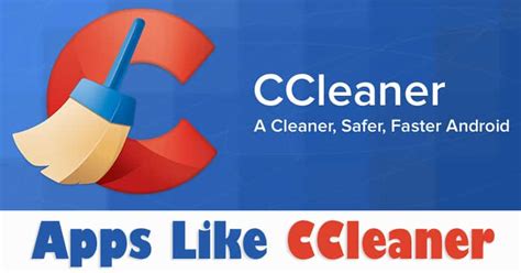 10 Best Apps Like Ccleaner For Android In 2022