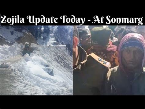 Zojila Road Latest Update At Sonmarg Youtube