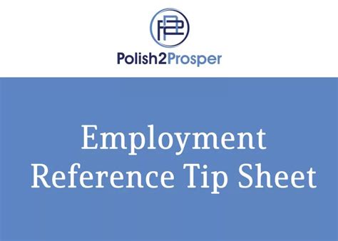 Employment Reference Tip Sheet Polish2prosper