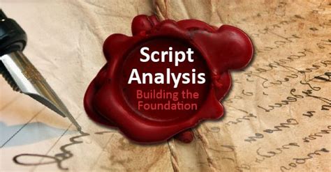 Script Analysis For Actors Five Steps To Building Script