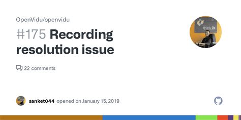 Recording Resolution Issue · Issue 175 · Openviduopenvidu · Github