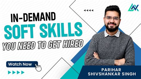 In Demand Soft Skills You Need To Get Hired LearNowX