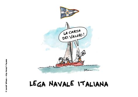 CARTA DEI VALORI DELLA LEGA NAVALE ITALIANA Lega Navale Italiana