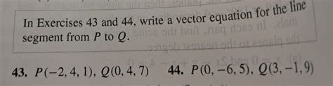 solved in exercises 43 ﻿and 44 ﻿write a vector equation for
