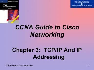 Chapter Tcpip And Ip Addressing Presentation Free To View