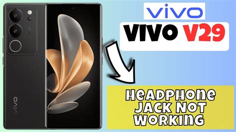 Headphone Jack Not Working Vivo V29 How To Solve Headphone Jack