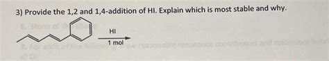 Solved 3 Provide The 1 2 And 1 4 Addition Of Hi Explain