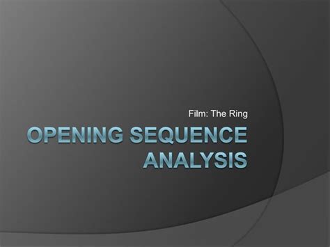 Opening Sequence Analysis Pptx Movies Entertainment