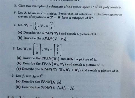 Solved Give Two Examples Of Subspaces Of The Vector Space P Of All