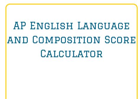 AP English Language And Composition Score Calculator