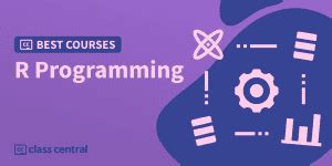 Best R Courses For Uncover Insights Drive Decisions Class Central