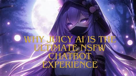 juicy ai blog juicy ai no filter ai anime characters ai